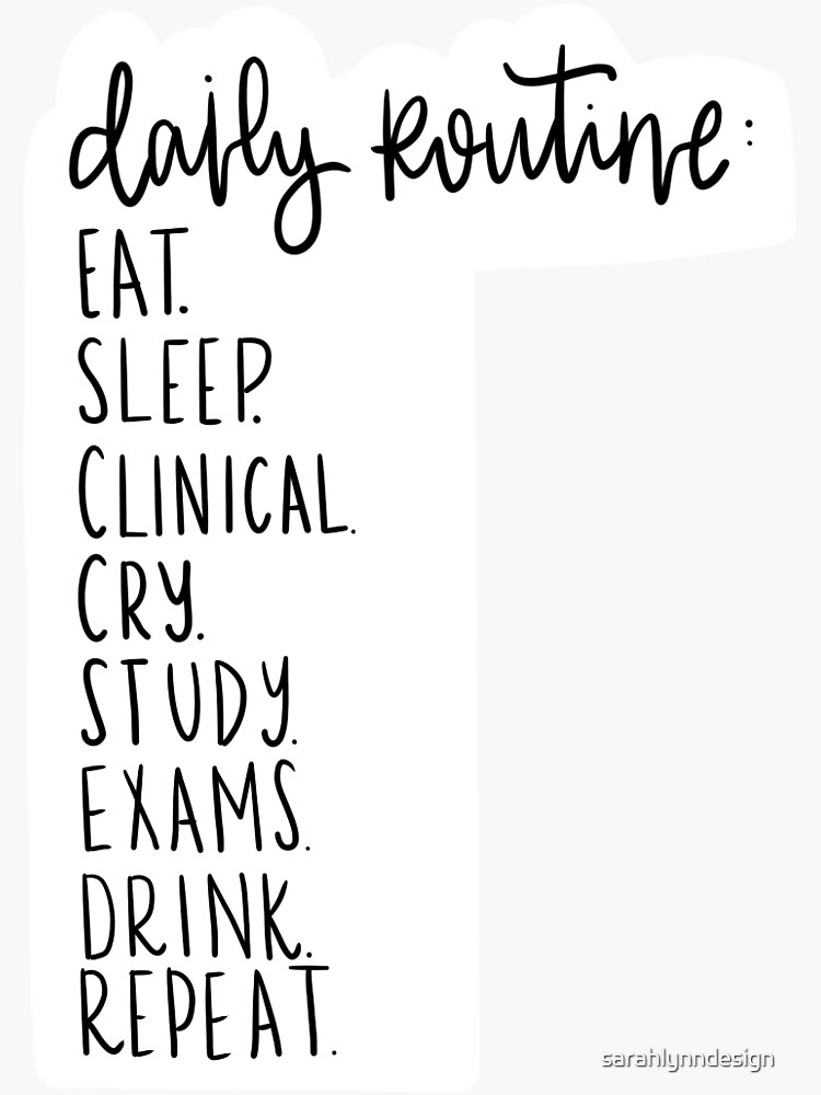 "nursing school daily routine " Sticker by sarahlynndesign | Redbubble
