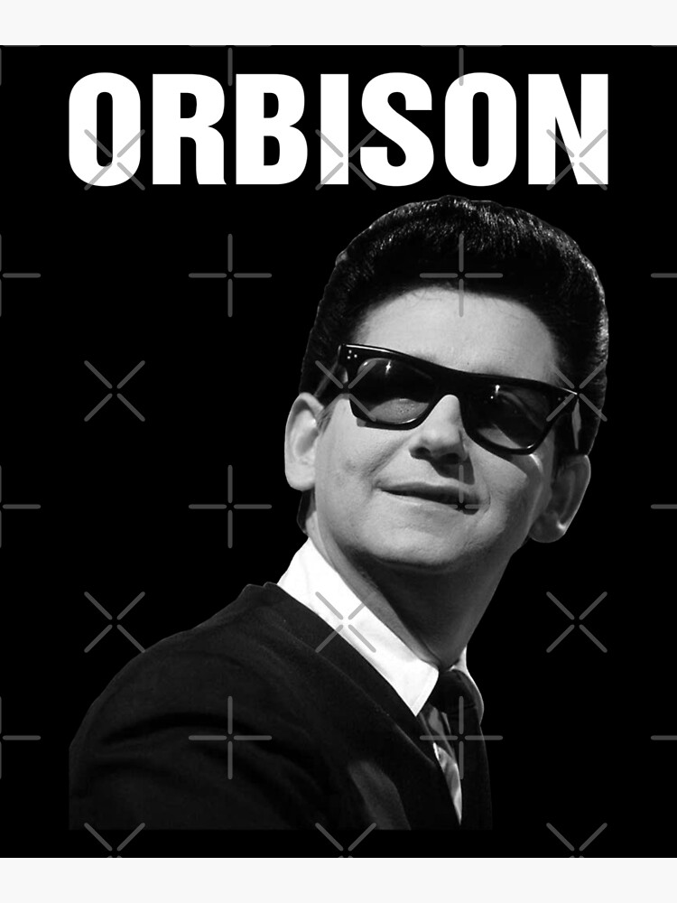"The Big O Roy Orbison" Poster by StefanRoger | Redbubble