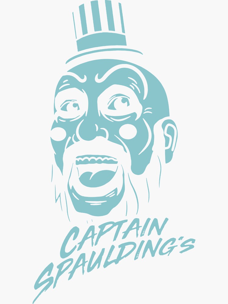 "CAPTAIN SPAULDING 14D" Sticker for Sale by youlthe4936 | Redbubble