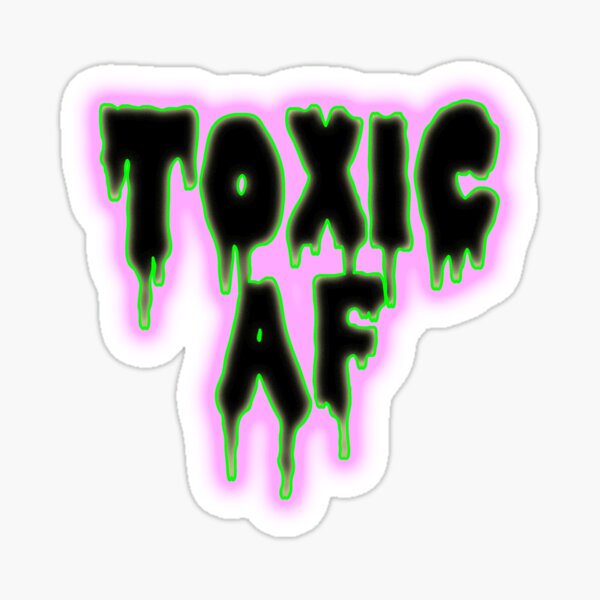 "Toxic AF green and pink radioactive slime" Sticker for Sale by Captain ...
