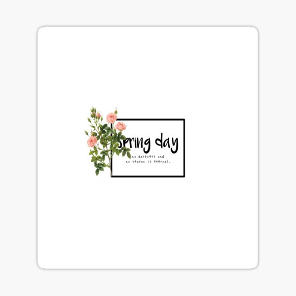 "Spring Day - BTS song lyrics" Sticker for Sale by EscaWinchester ...