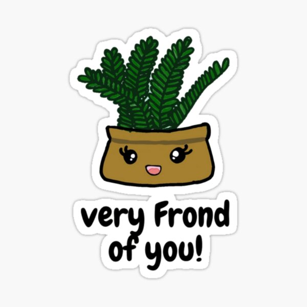 "Frond of you, doodle puns" Sticker for Sale by triss-doodles | Redbubble