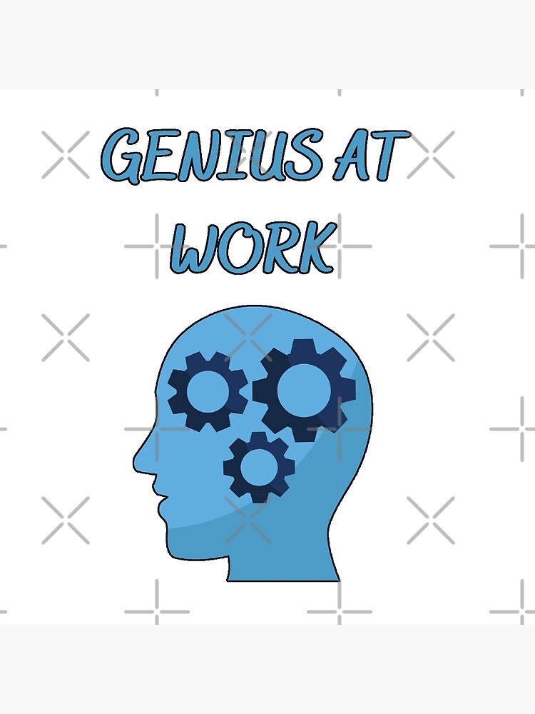 "Genius at Work" Poster by zareworks | Redbubble