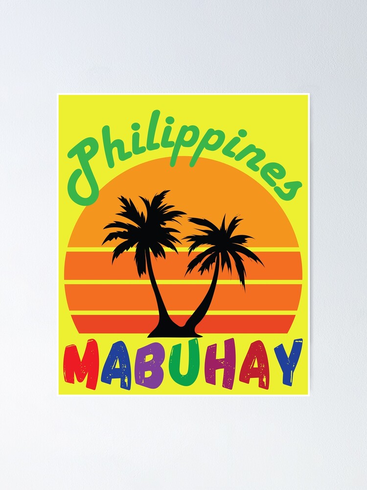 "Philippines Mabuhay - Mabuhay graphic and sticker pack" Poster for ...