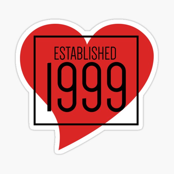 "Heart Est 1999" Sticker for Sale by amitd27 | Redbubble
