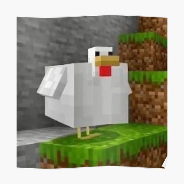 "Minecraft Fat Chicken" Poster for Sale by itsOrangeBlue | Redbubble
