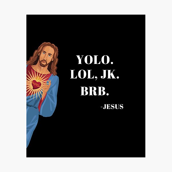 Jezus Yolo Memes YOLO Jk Brb SVG, Jesus Funny Religious Svg File,