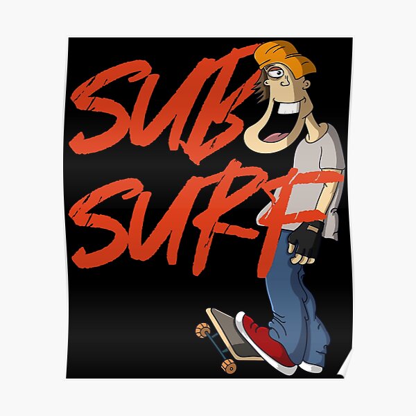 "SubSurf" Poster for Sale by Callahans | Redbubble