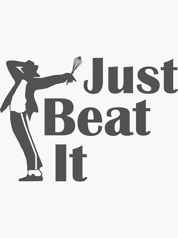 "Just Beat It" Sticker for Sale by STANCEDPRINTS | Redbubble