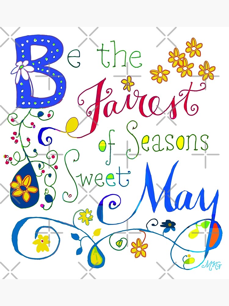 "Spring Month of May Fairest of Seasons" Poster for Sale by ...