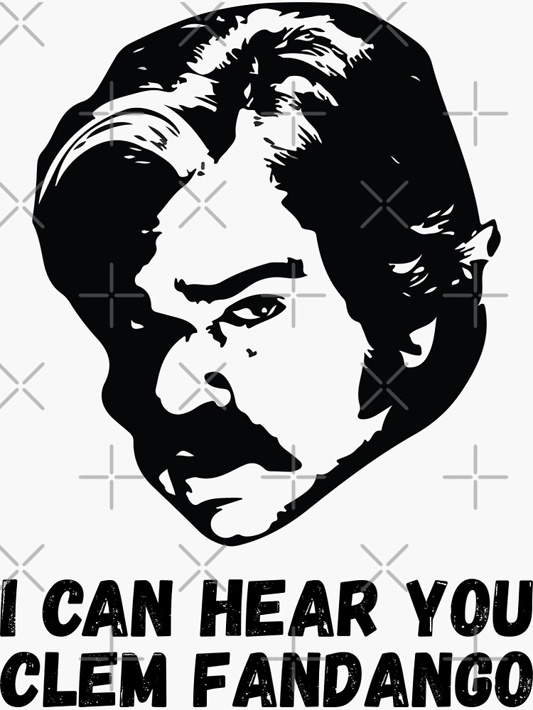Toast Of London I Can Hear You Clem Fandango Sticker For Sale By