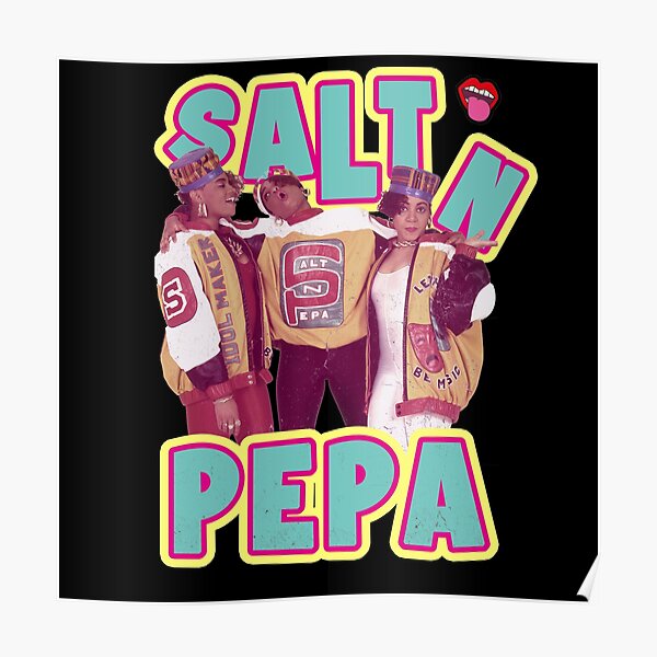 "Salt N pepa" Poster by Digo-store | Redbubble
