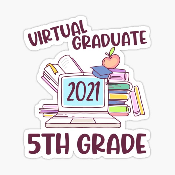 "Virtual Graduate 2021 5th Grade" Sticker for Sale by TravelHappiness ...
