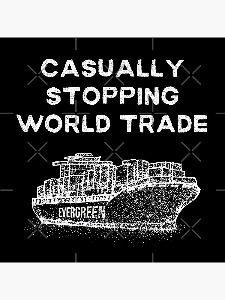"World Trade Block - Evergiven Evergreen" Poster by razvigod | Redbubble