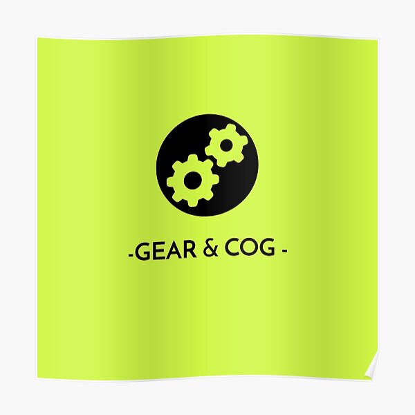 "Gear & Cog" Poster for Sale by JoshuaBubble147 | Redbubble