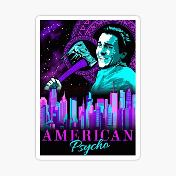 "American Psycho " Sticker for Sale by Zig-toZag | Redbubble