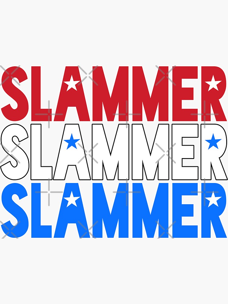 "SLAMMER TIME!" Sticker for Sale by DJBWriter | Redbubble