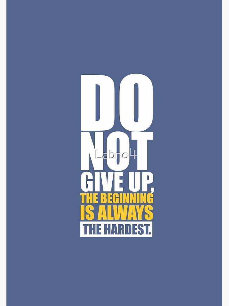 Beginning Is Always The Hardest Quotes