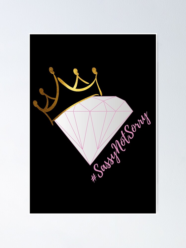 "Sassy Diamond" Poster for Sale by CreativSAS | Redbubble