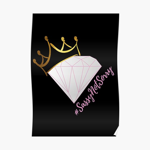 "Sassy Diamond" Poster for Sale by CreativSAS | Redbubble