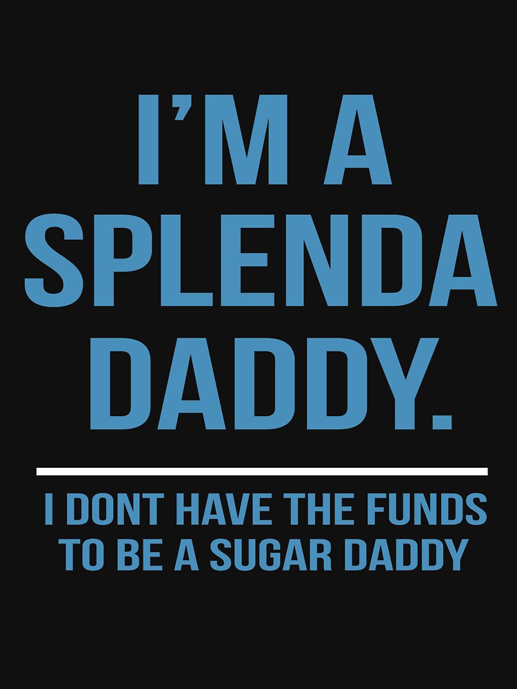 Splenda Daddy Memes Sugar Daddy Gif GIFs | Tenor