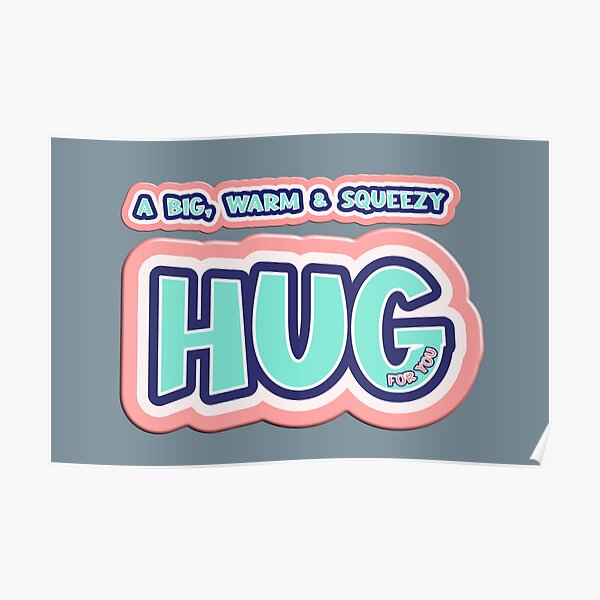 "I miss you - Send big squeezy hug - Caroline Laursen Original" Poster ...