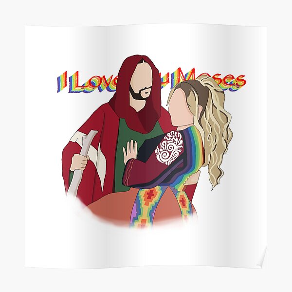 "I Love You Moses" Poster for Sale by shannonkool | Redbubble