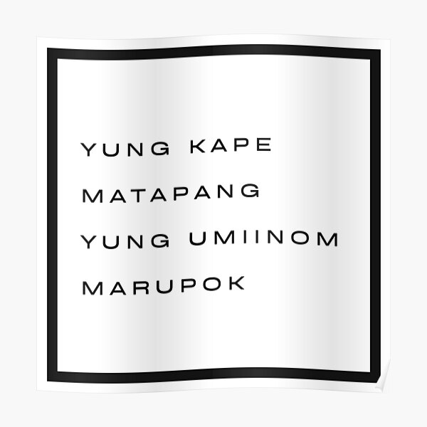 "Funny or Painful Filipino Hugot Line - Marupok (Frail) " Poster by ...