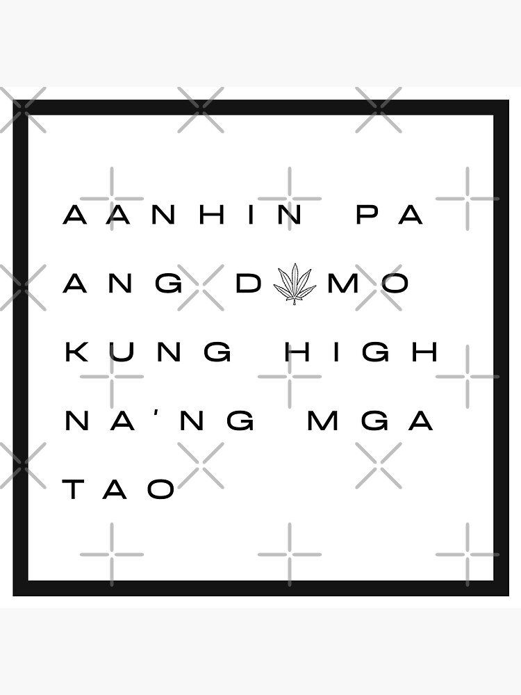 "Funny or Painful Filipino Hugot Line - Damo (Weed) " Sticker for Sale ...