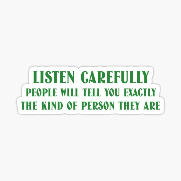 "Listen Carefully" Sticker for Sale by RGSMerchDesigns | Redbubble