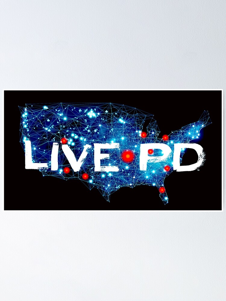 "Live PD Style 2 (Black)" Poster by sarilathii | Redbubble