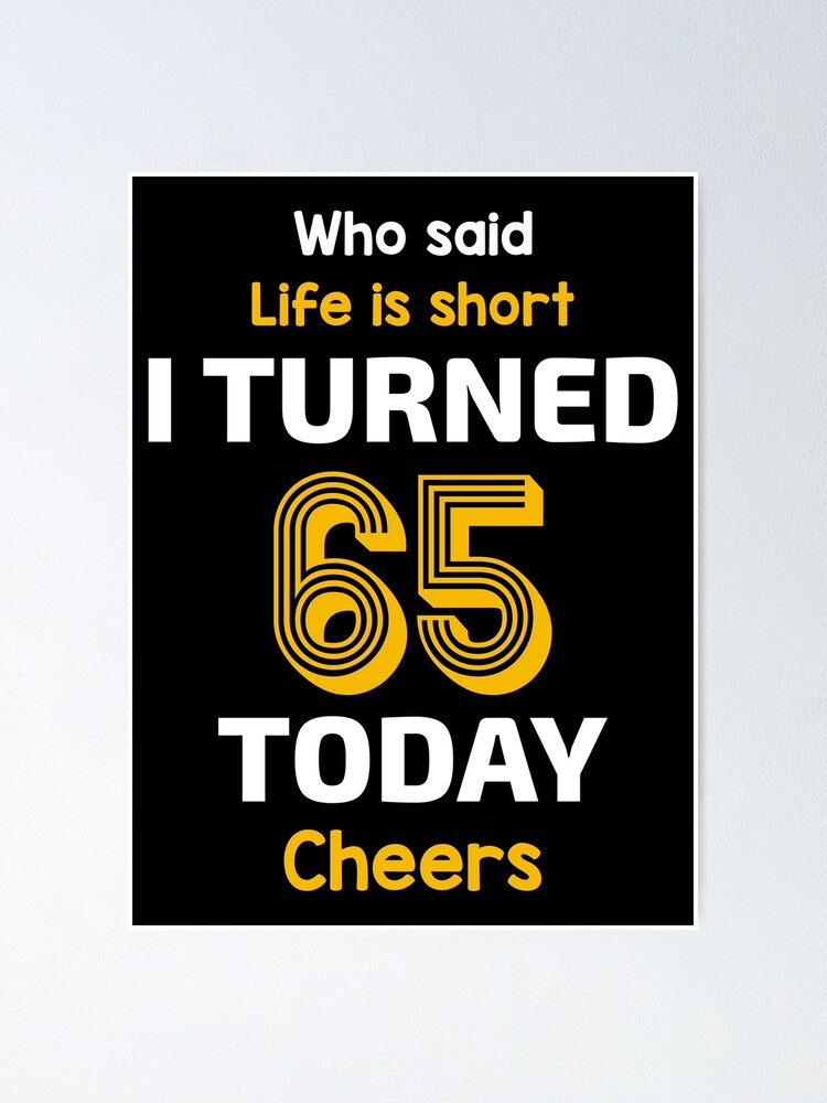 "65th Birthday Funny" Poster for Sale by MagicSpread | Redbubble