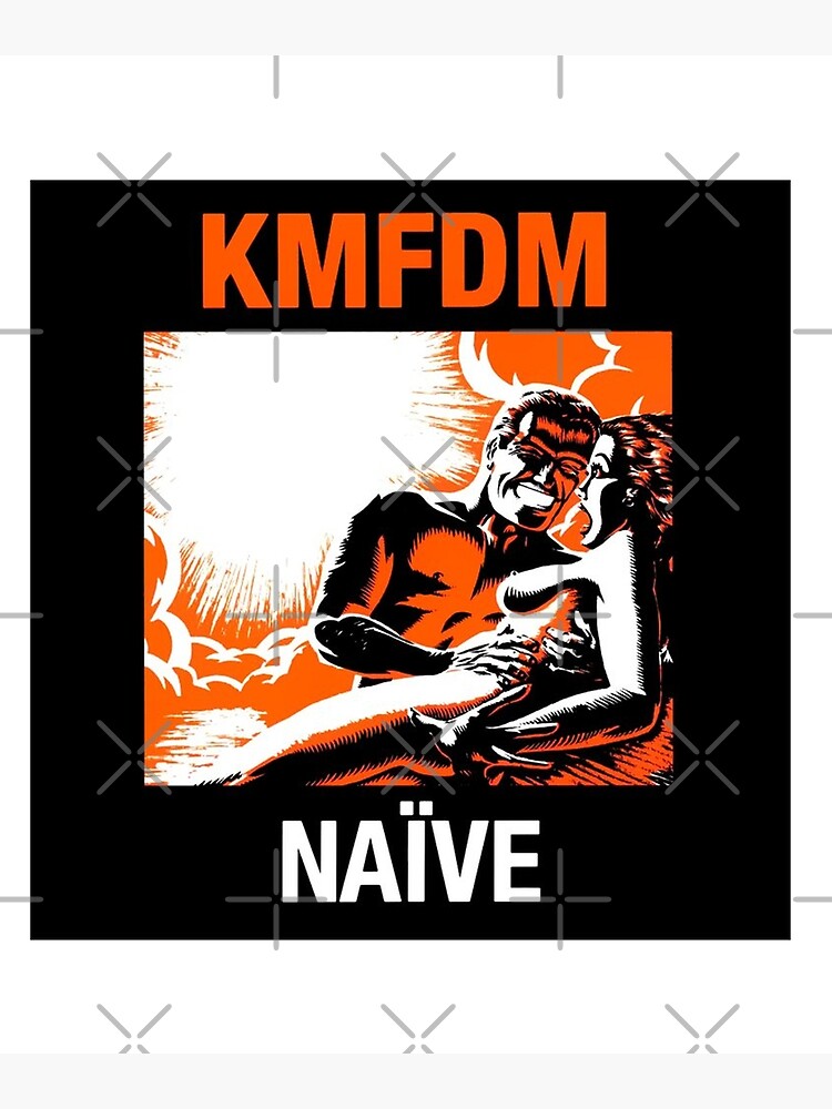 "KMFDM Naive Album Cover Music Industrial" Poster for Sale by xZephirx ...