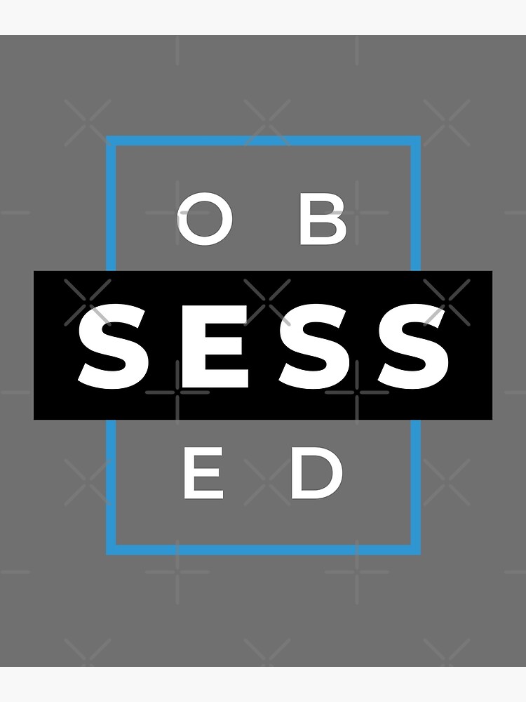 "Obsessed logo" Photographic Print by CrazyHowCool | Redbubble