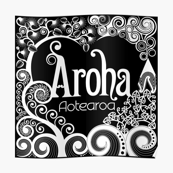 "Aroha Aotearoa" Poster for Sale by clrgraphics | Redbubble