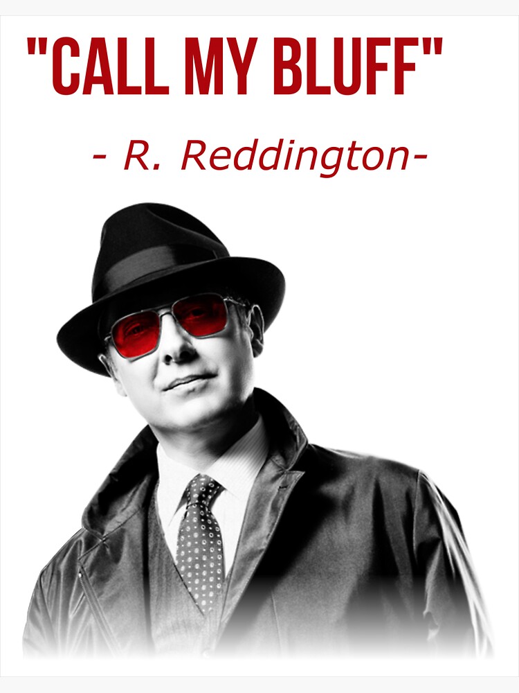 "Call My Bluff - Raymond Reddington" Sticker for Sale by ...