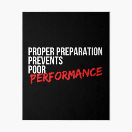 "Proper Preparation Prevents Poor Performance - Motivational Mindset ...
