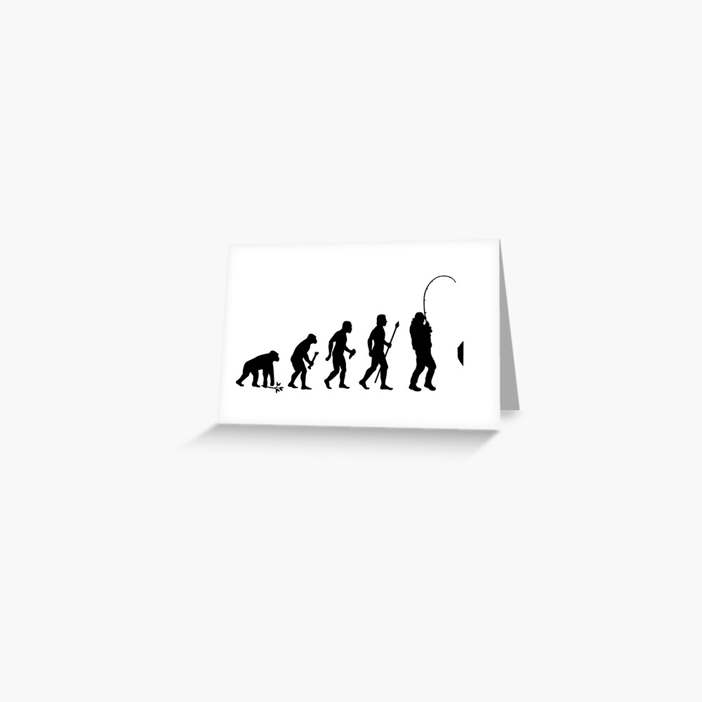 "Evolution Of Man and Fishing" Greeting Card for Sale by BeyondEvolved ...