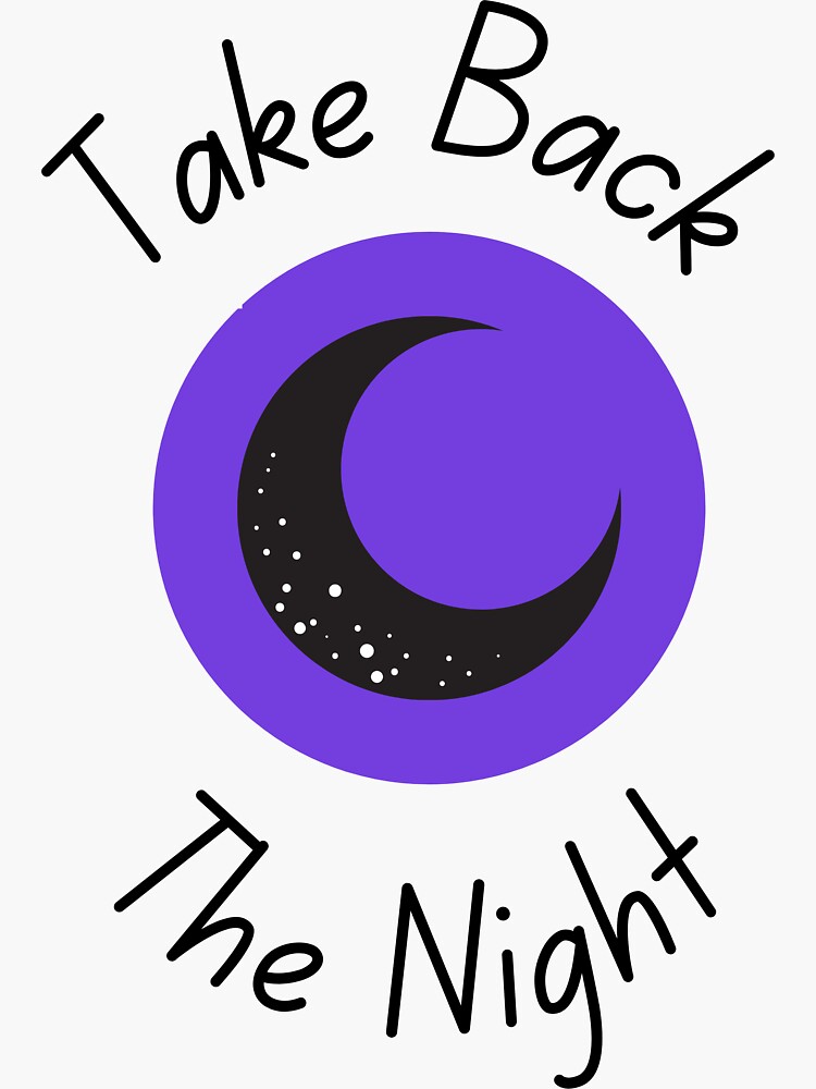 "Take Back The Night Sticker" Sticker for Sale by Christienne | Redbubble