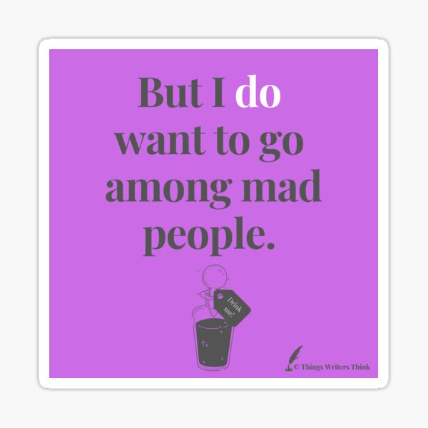 "TWT - Alice" Sticker for Sale by WildAtlanticArt | Redbubble