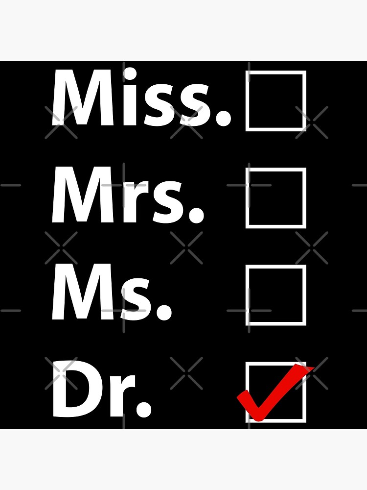 "Miss Mrs Ms Dr Checklist" Poster by Tema01 | Redbubble