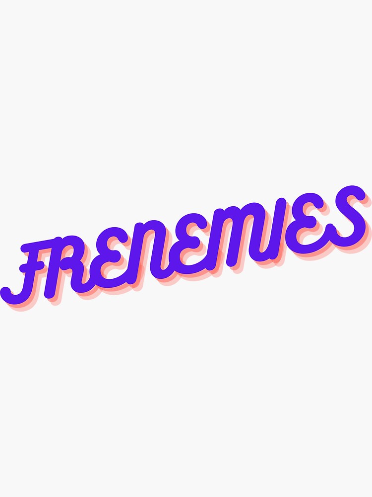"FRENEMIES MERCH" Sticker for Sale by expressbubble | Redbubble
