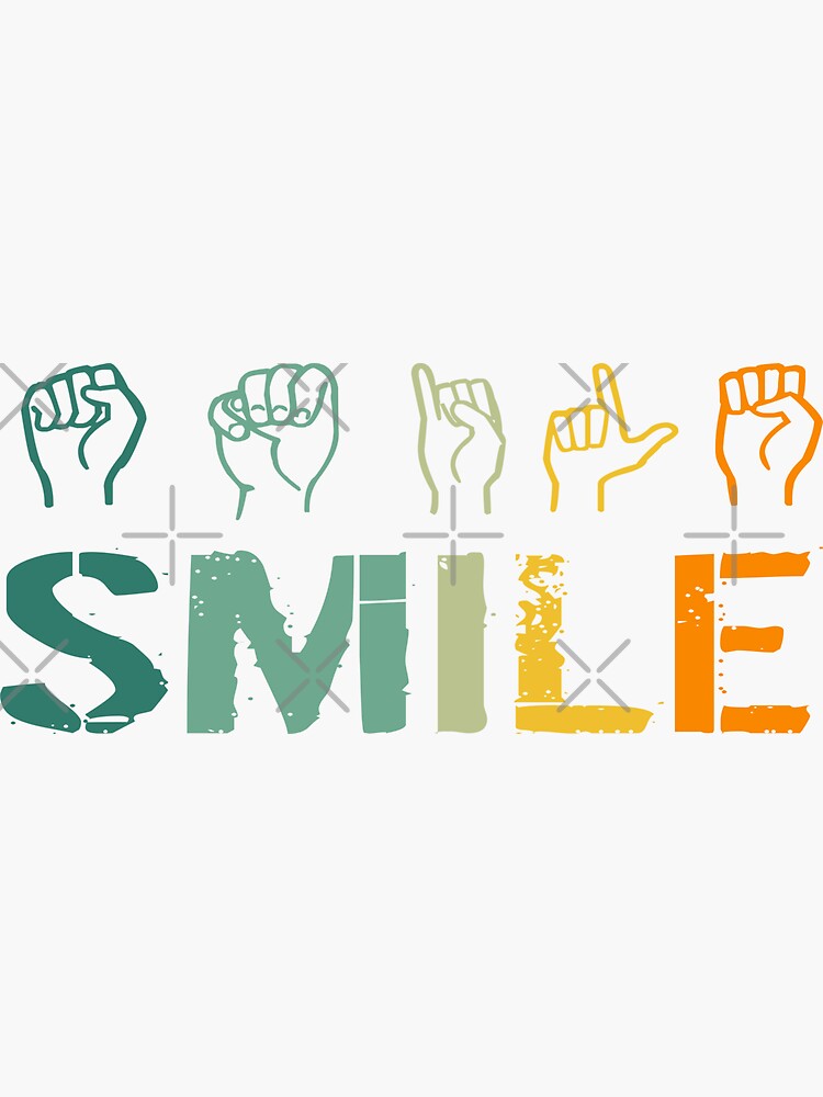 "Smile Hand Sign Language Teachers Melanin Interpreter ASL" Sticker for ...