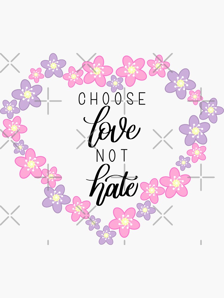 "Choose Love Not Hate - Sakura - Modern Calligraphy Hand Lettering ...