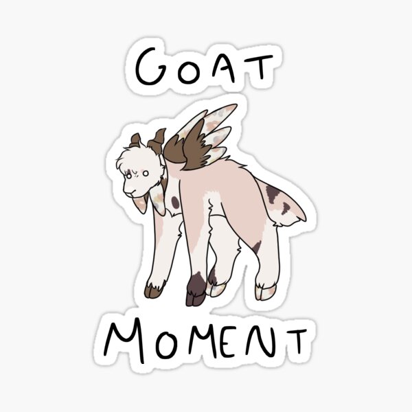 "goat moment" Sticker for Sale by MothnMag | Redbubble