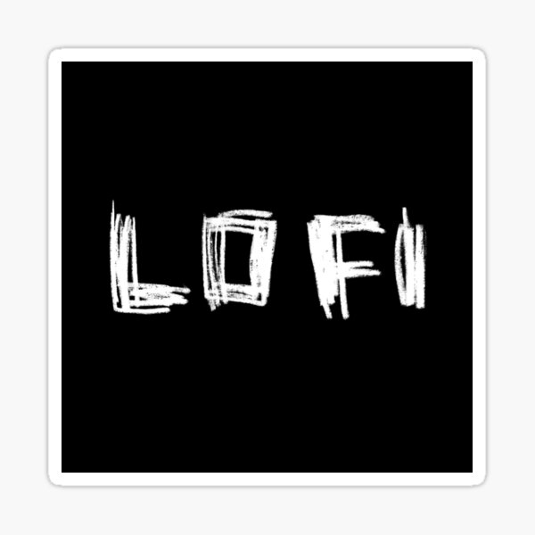 "Lofi Handlettering LO FI" Sticker by badlydrawnbabe | Redbubble