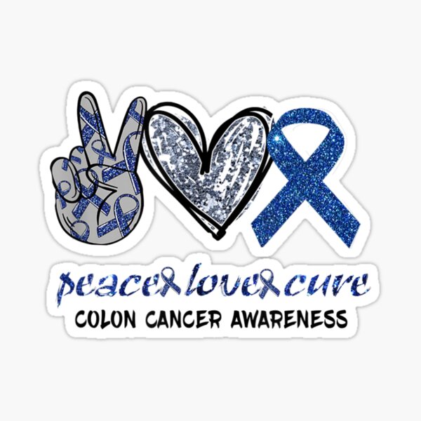 "Peace-Love-Cure-Colon-Cancer-Awareness" Sticker by ymoy795 | Redbubble