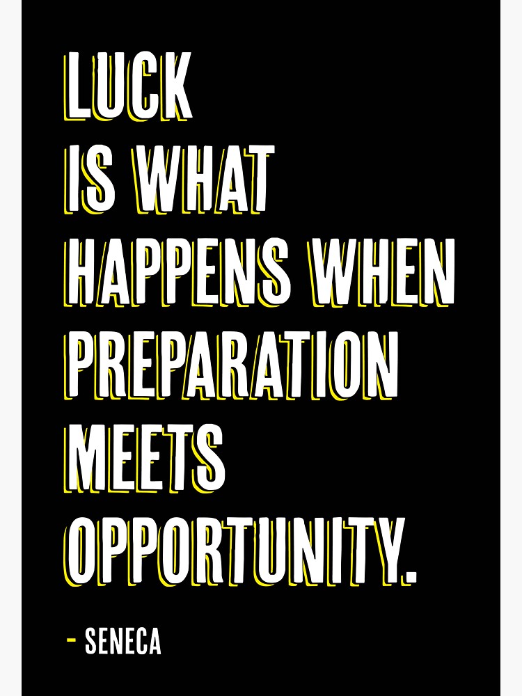 "Luck is what happens when preparation meets opportunity" Sticker for ...