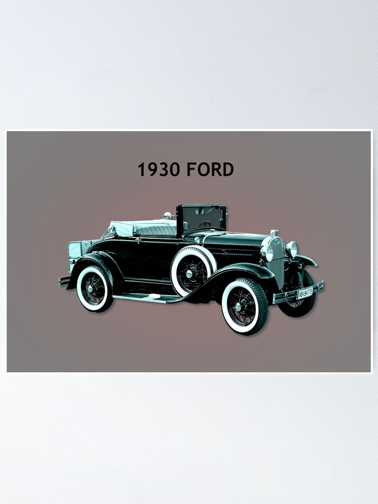 "1930 Ford Model A Touring Car" Poster for Sale by jimde | Redbubble