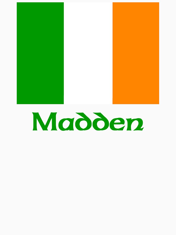 "Madden Irish Flag" T-shirt for Sale by IrishArms | Redbubble | madden ...